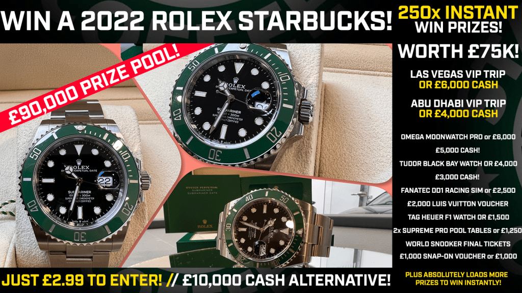 2022 ROLEX STARBUCKS + HUGE 250x INSTANT WINS! £90,000+ PRIZE POOL ...